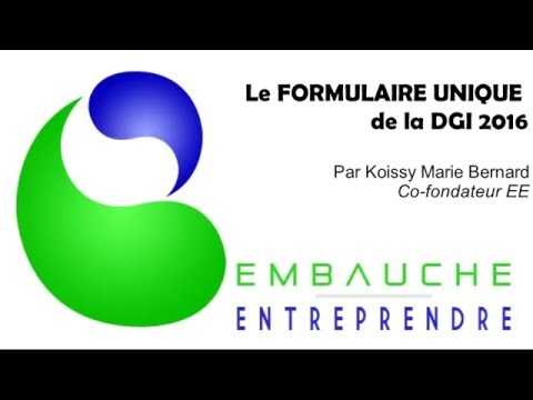 Utilisation du Formulaire unique DGI 2016 - YouTube
