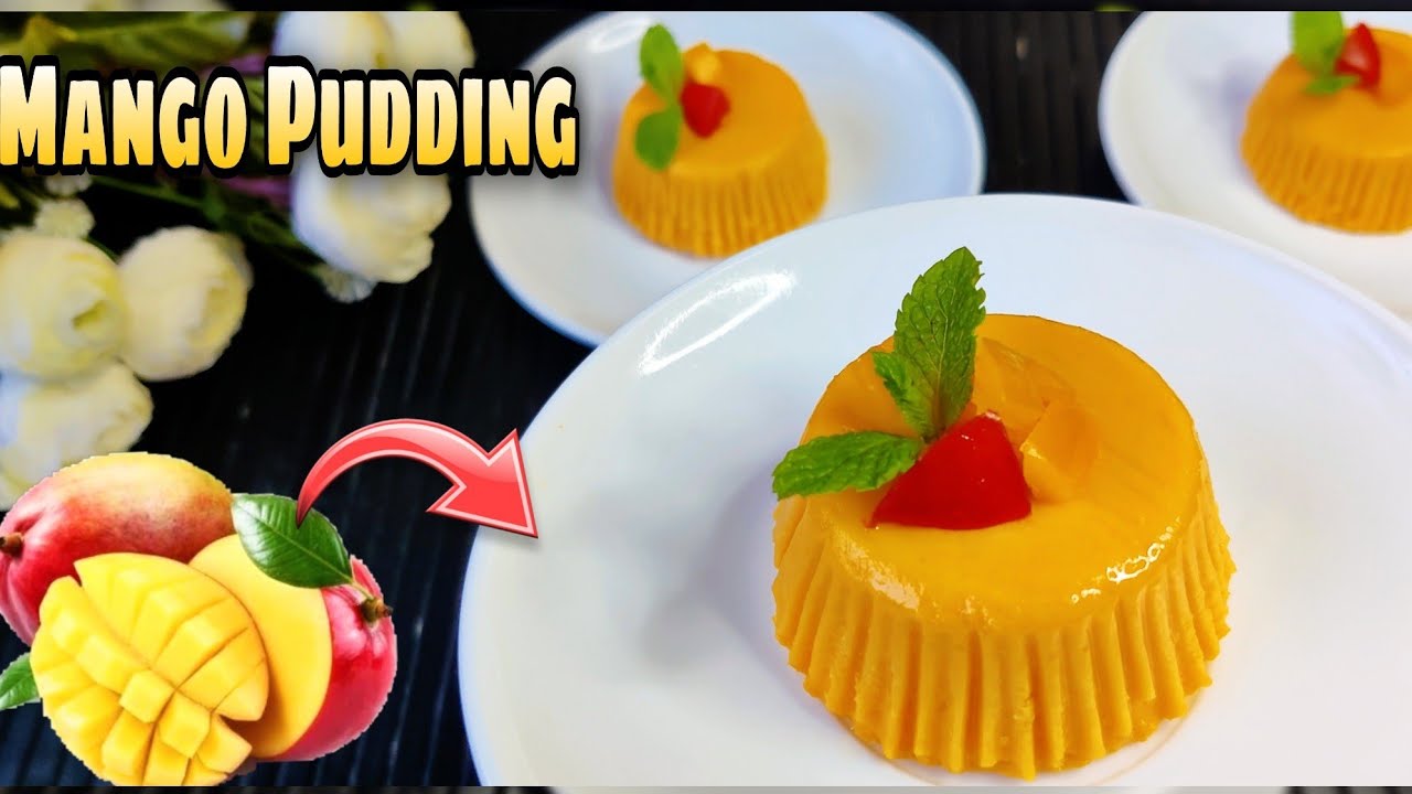 Mango Pudding/Easy & Quick Mango Dessert/How to make Mango Pudding/ No gelatin,No Agar-Agar ...