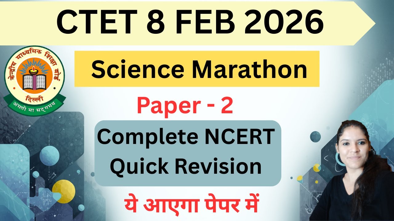 Science Marathon Paper 2 | CTET 8 Feb 2026 SCIENCE | CTET Science ...