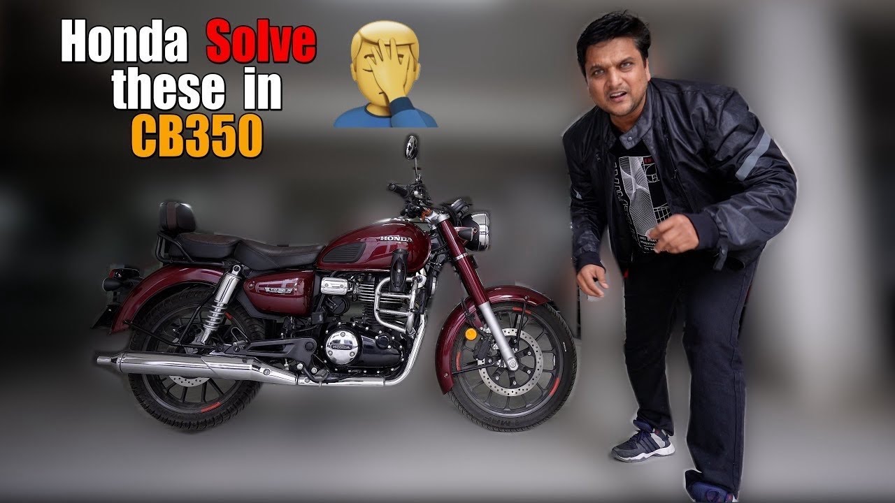 HONDA CB350 PROBLEMS 🤯😡🙅‍♀️| These 🫵 are more problems in HONDA cb350 ...