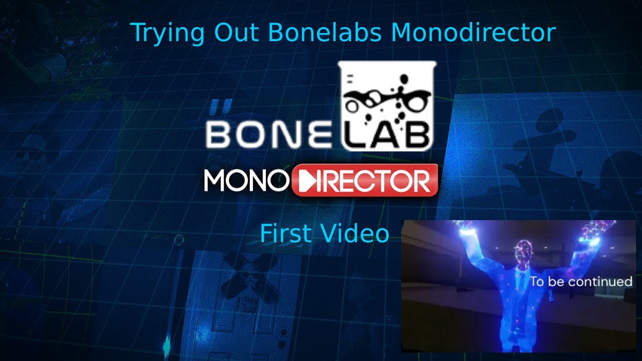Trying out Bonelabs Monodirector Mod - YouTube