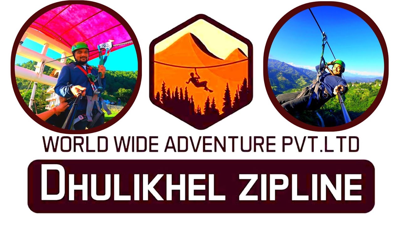 Thrilling Dhulikhel Zipline Adventure with Worldwide Adventure Pvt. Ltd ...