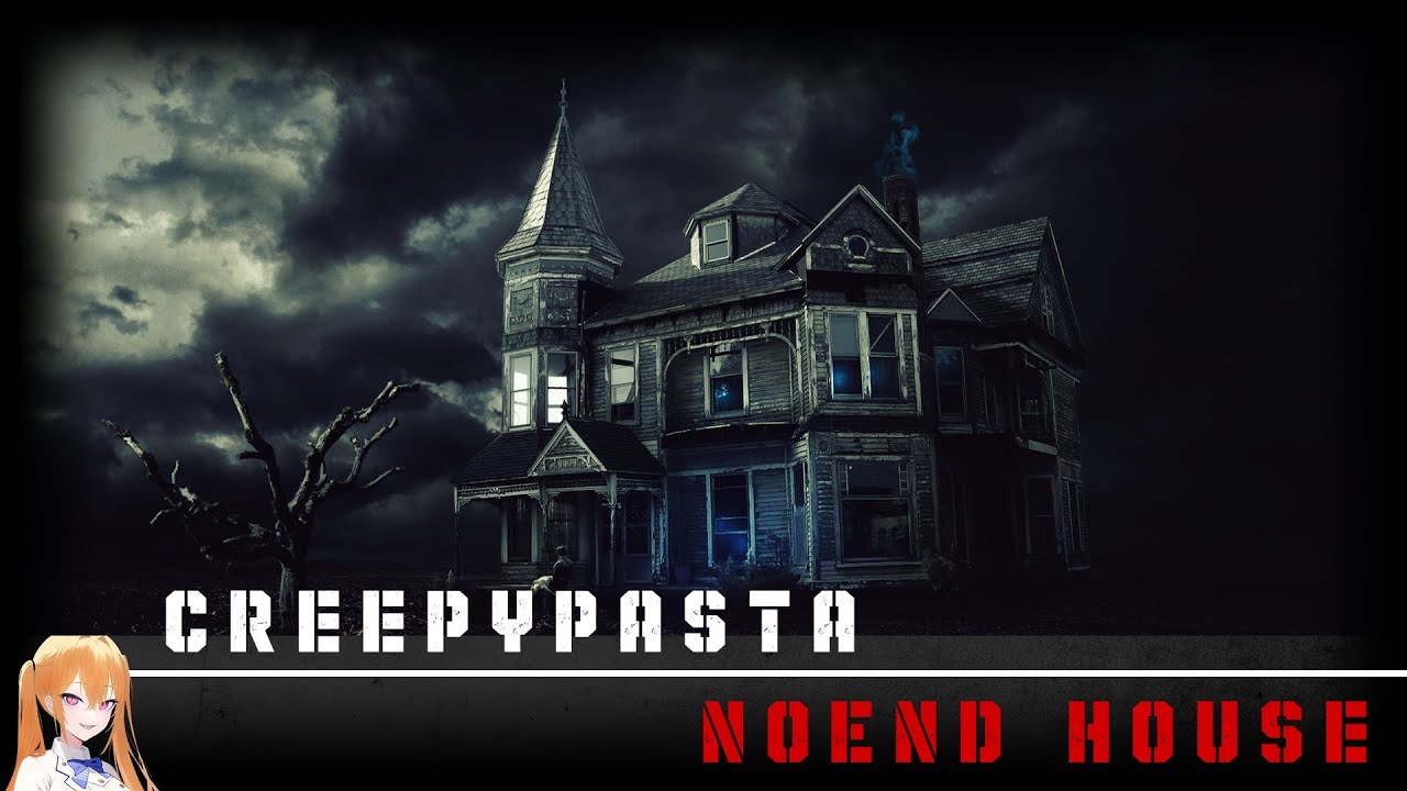 ζeta｜NoEnd House｜Creepypasta - YouTube