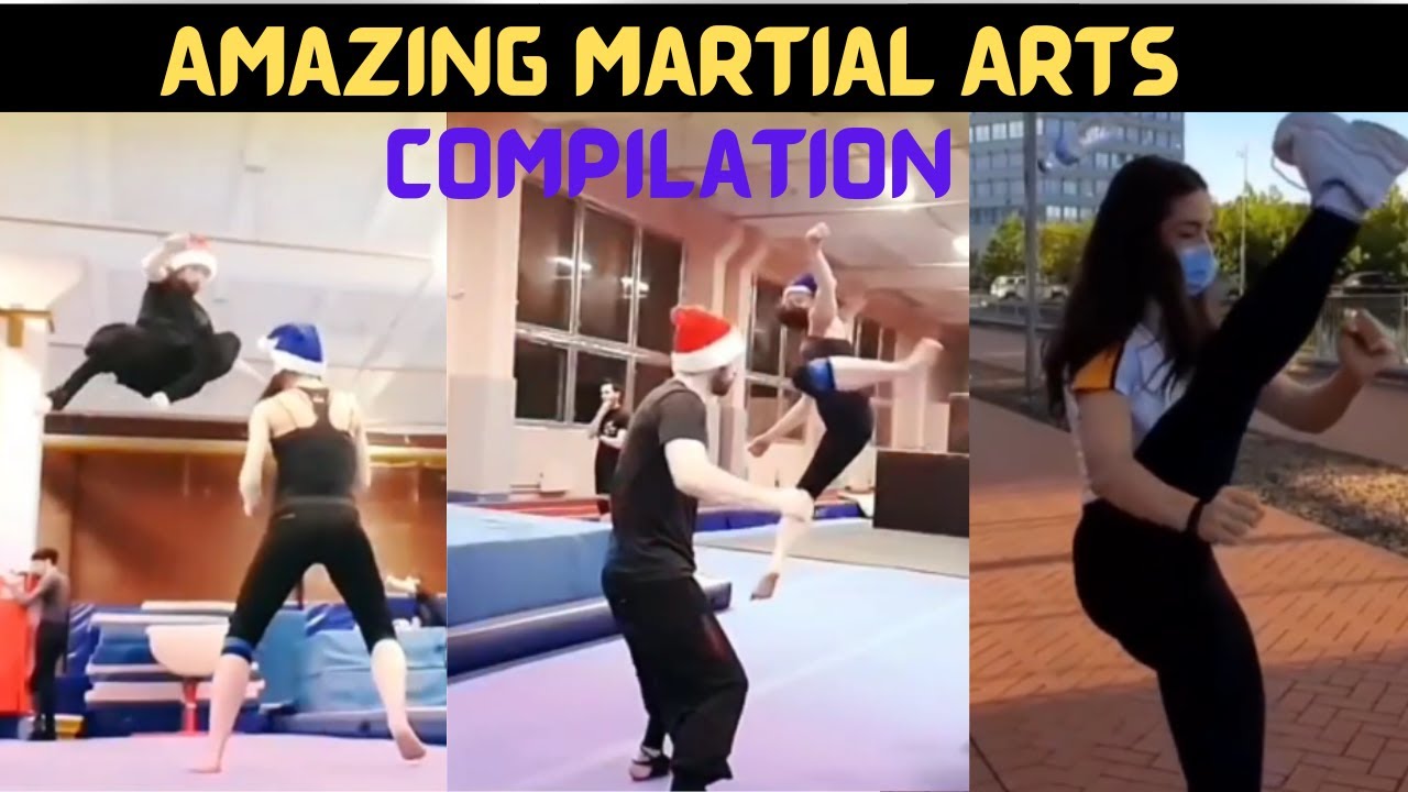 AMAZING MARTIAL ARTS COMPILATION - YouTube