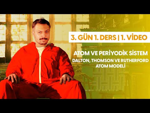 Atom Modelleri - 1 | 3. Gün 1. Ders | 1. Video