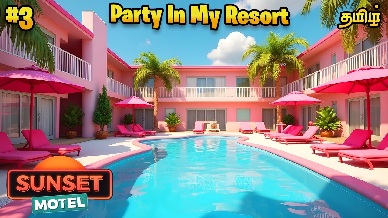 Party Mood In Resort 😂 | Sunset Motel Simulator | Tamil | George Gaming ...