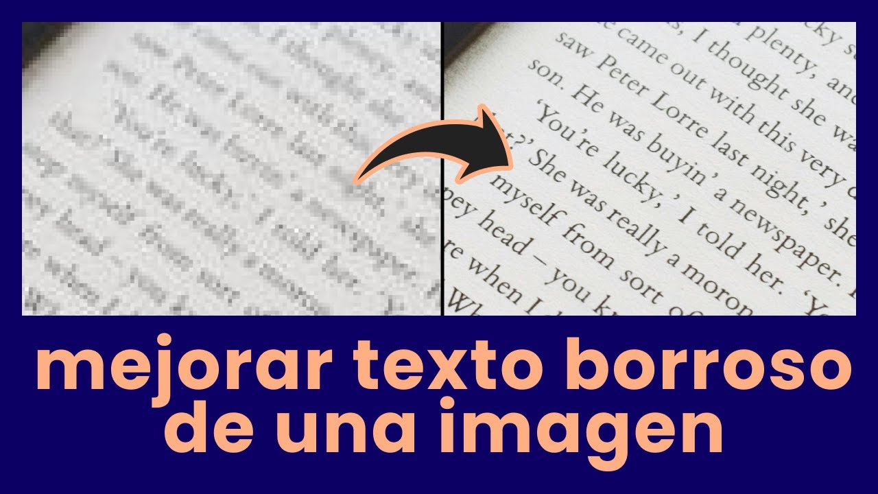 Cómo mejorar texto borroso de una imagen con un solo clic (tutorial ...