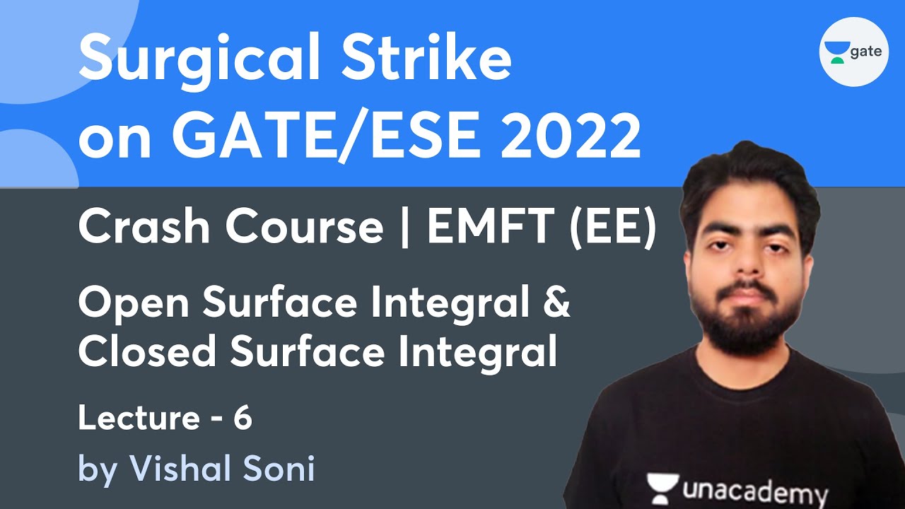 Open Surface Integral & Closed Surface Integral | Lec 6 | EMFT (EE ...