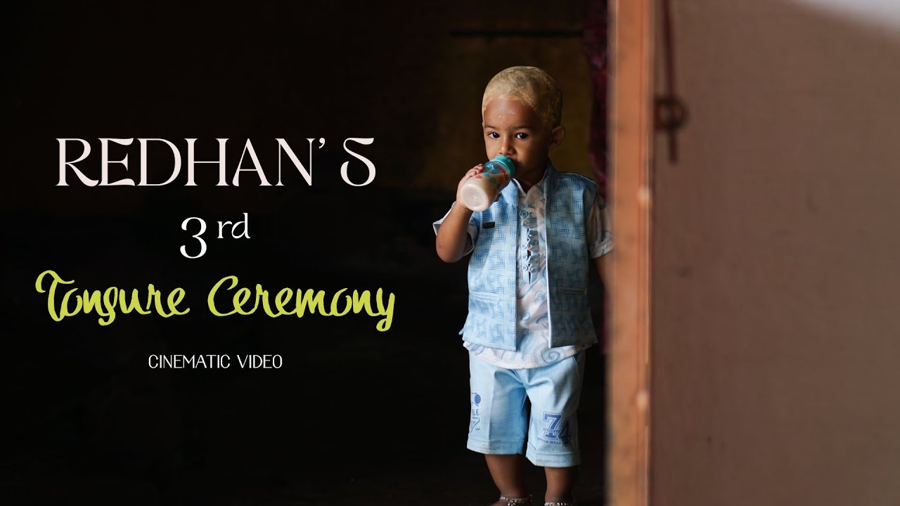 Redhan's 3rd Tonsure ceremony Cinematic Video - YouTube