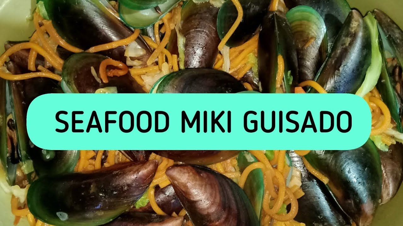 EASY TO COOK | SEAFOOD PANCIT MIKI GUISADO | Chef Bruce 👌 - YouTube