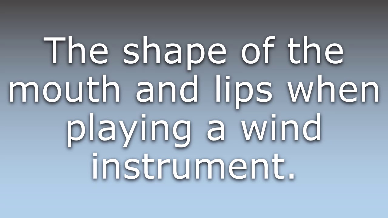 What does Embouchure mean? - YouTube