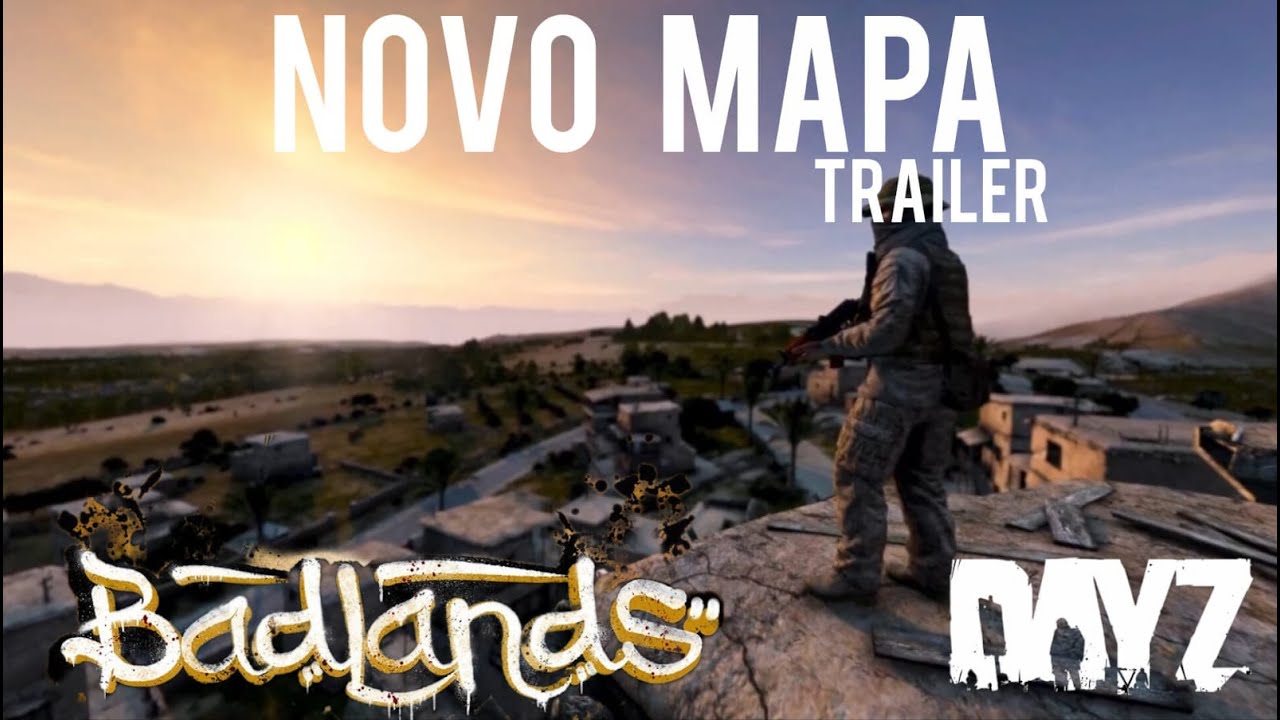 DAYZ - NOVO MAPA, NOVOS ITENS MAPA BADLANDS NASDARA - YouTube