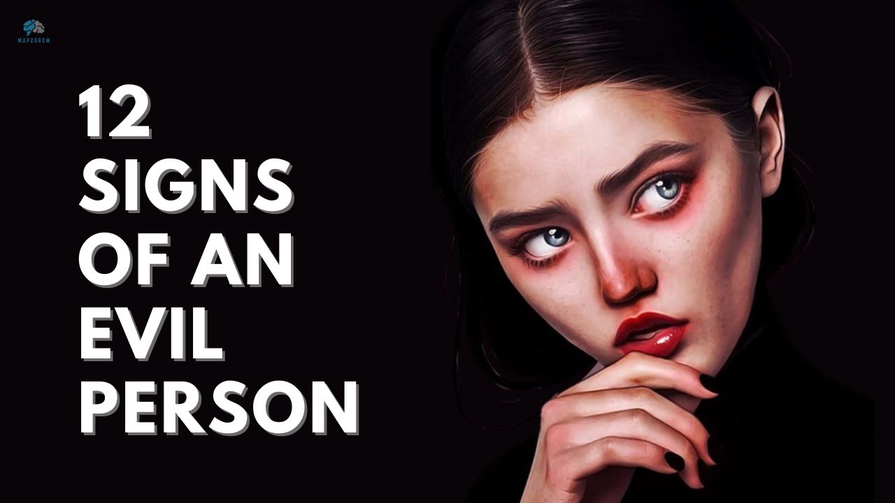 12 Signs of an Evil Person - YouTube