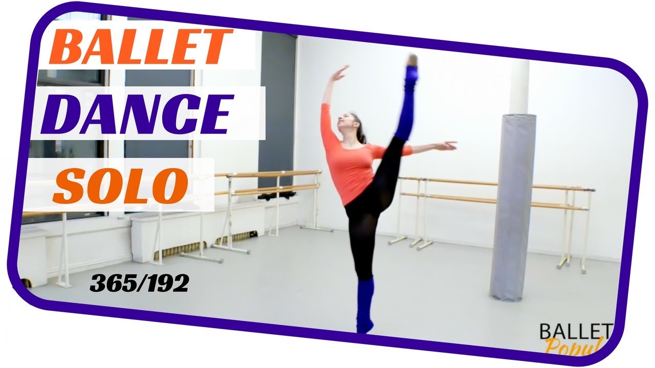 ballet dance performance solo -ballet dance solo 192 - YouTube