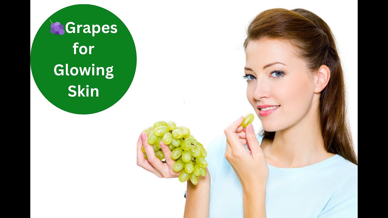 Benefits of Grapes for skin| Grapes |Skincare Benefits Explained| Eat ...