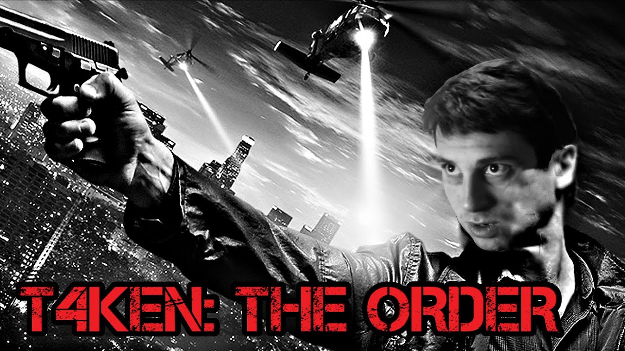 TAKEN 4 - The Order - YouTube