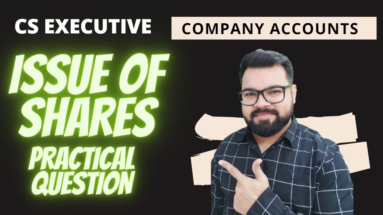 Issue of Shares | Practical Question | Company Accounts | Demo - YouTube