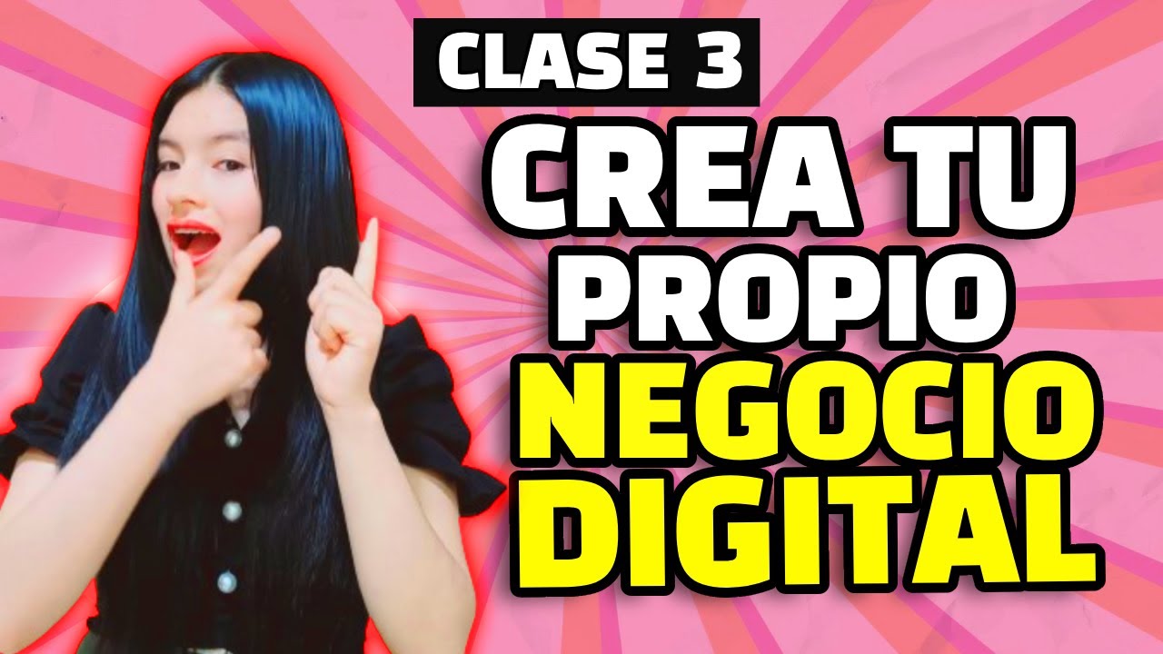 😱 Guía Para Crear Tu PROPIO NEGOCIO DIGITAL en 2025 - CLASE 3 - YouTube