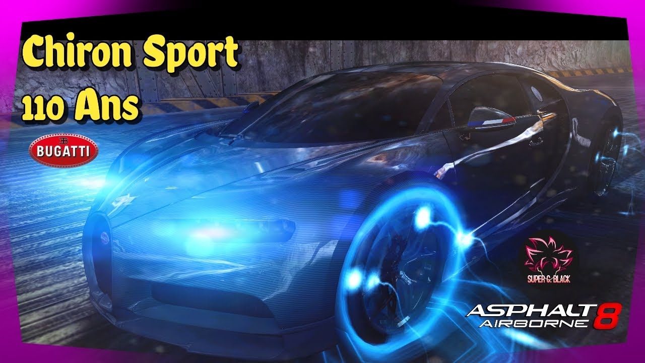 Asphalt 8 Bugatti Chiron Sport 110 Ans FULL PRO TEST DRIVE & REVIEW ...