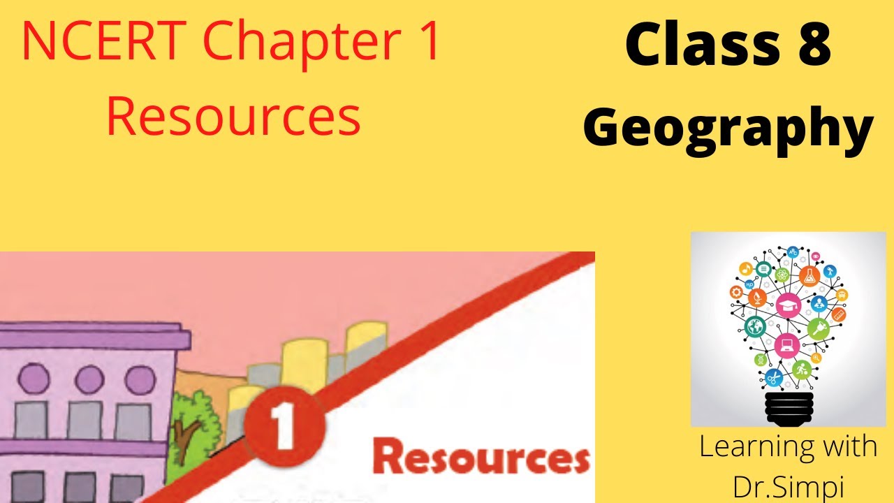 Resources Chapter 1 class 8 Geography NCERT | Class 8 Geography L-1 ...