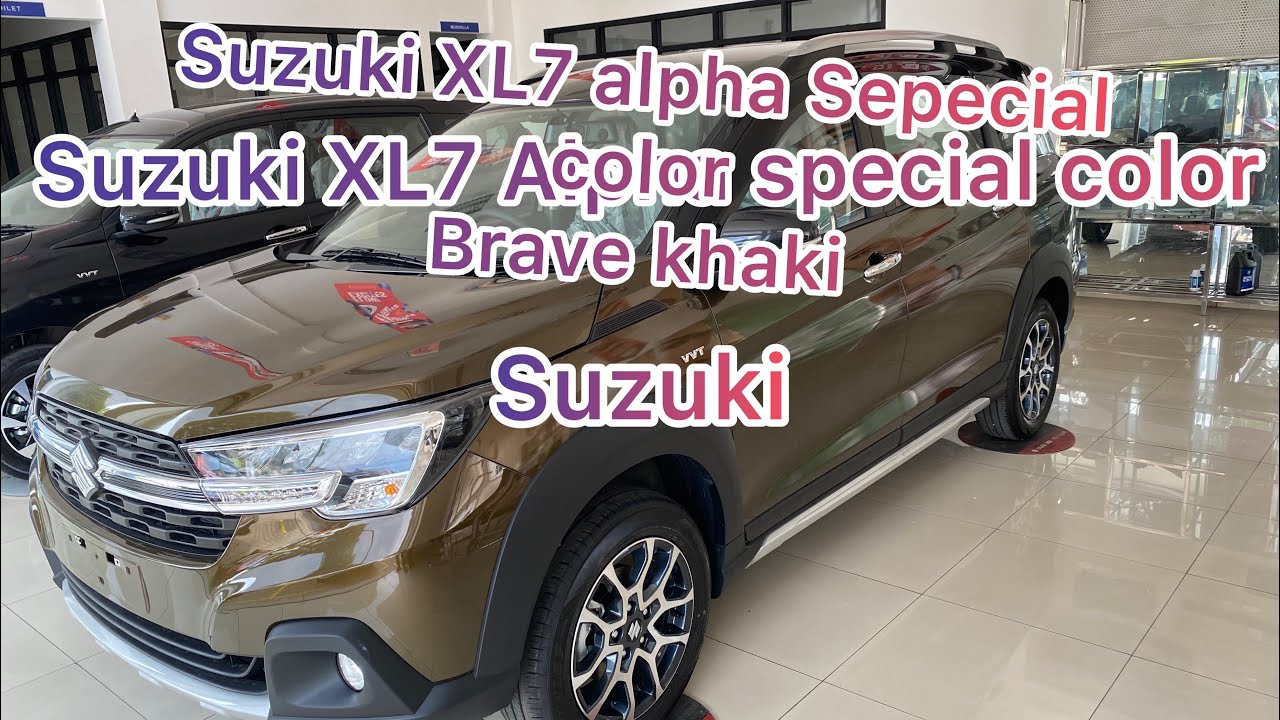 Suzuki Mobil XL7 alpha special color brave khaki - YouTube