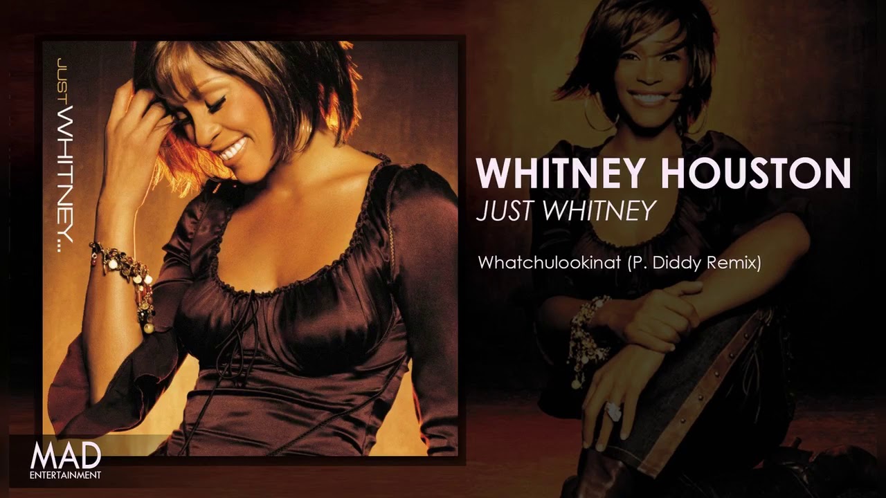 Whitney Houston Whatchulookinat P Diddy Remix Youtube