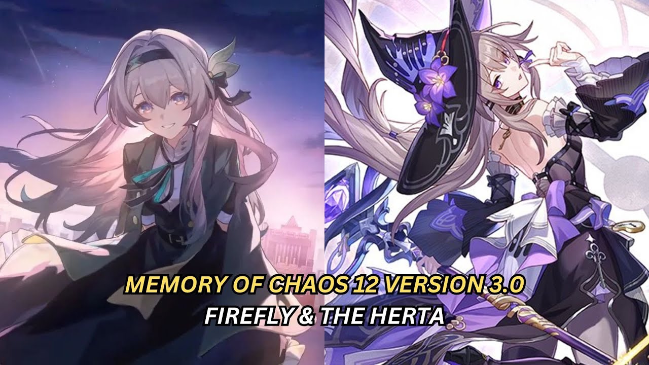 Honkai: Star Rail - Memory of Chaos 12 version 3.0 with Firefly & The ...