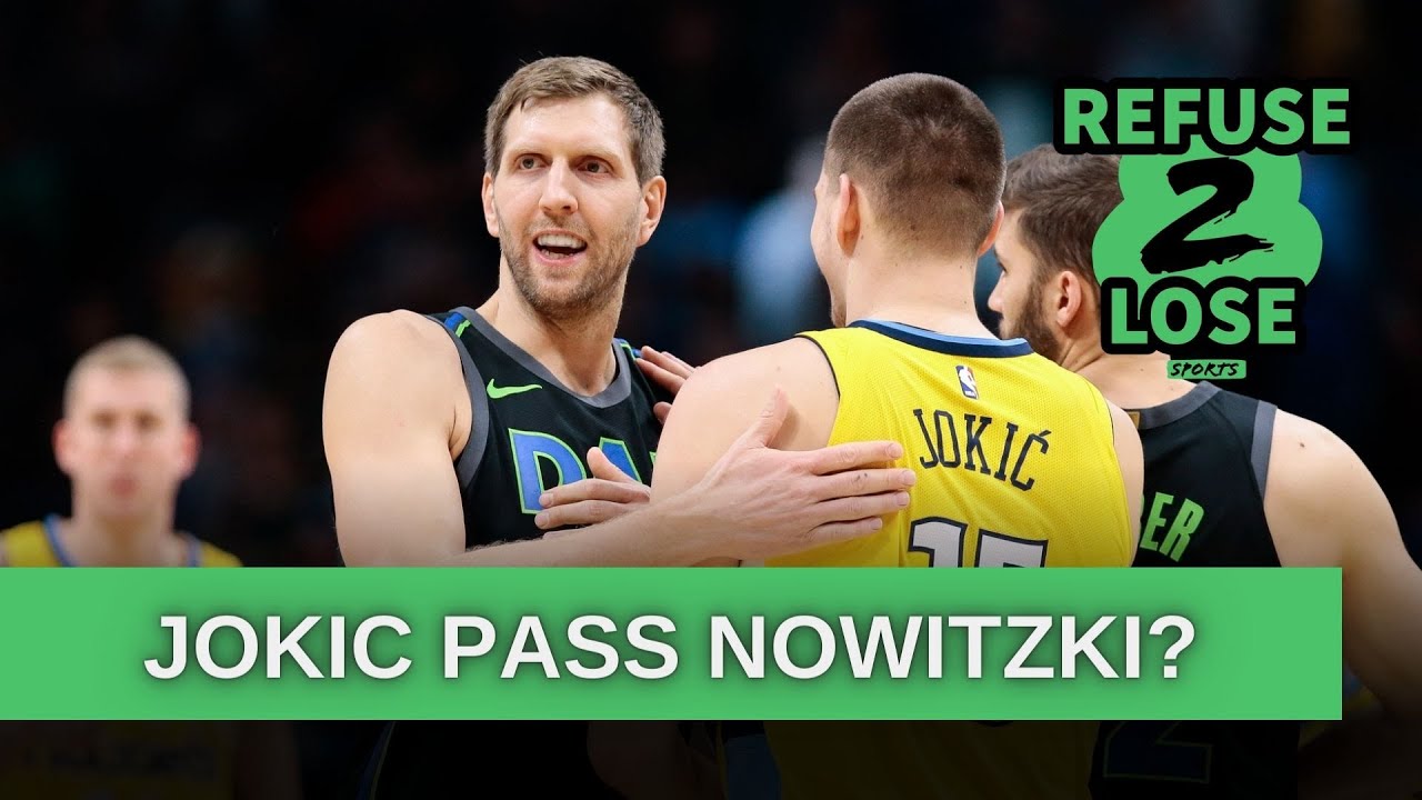 Will Nikola Jokic Pass Dirk Nowitzki With A Finals MVP? - YouTube