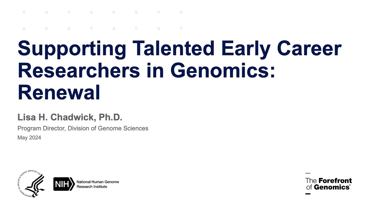RFA: Supporting Talented Early Career Researchers in Genomics - Lisa ...