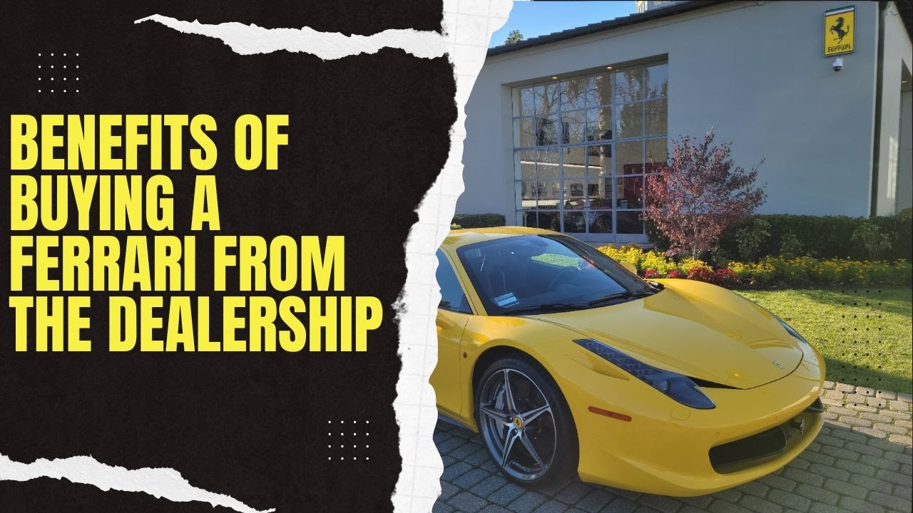 Buying a Ferrari? Why You Should Buy at a Ferrari Dealer - YouTube
