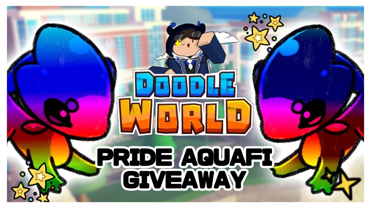 Pride Aquafi Giveway + Giveaway Details!!! | Doodle World | Roblox ...