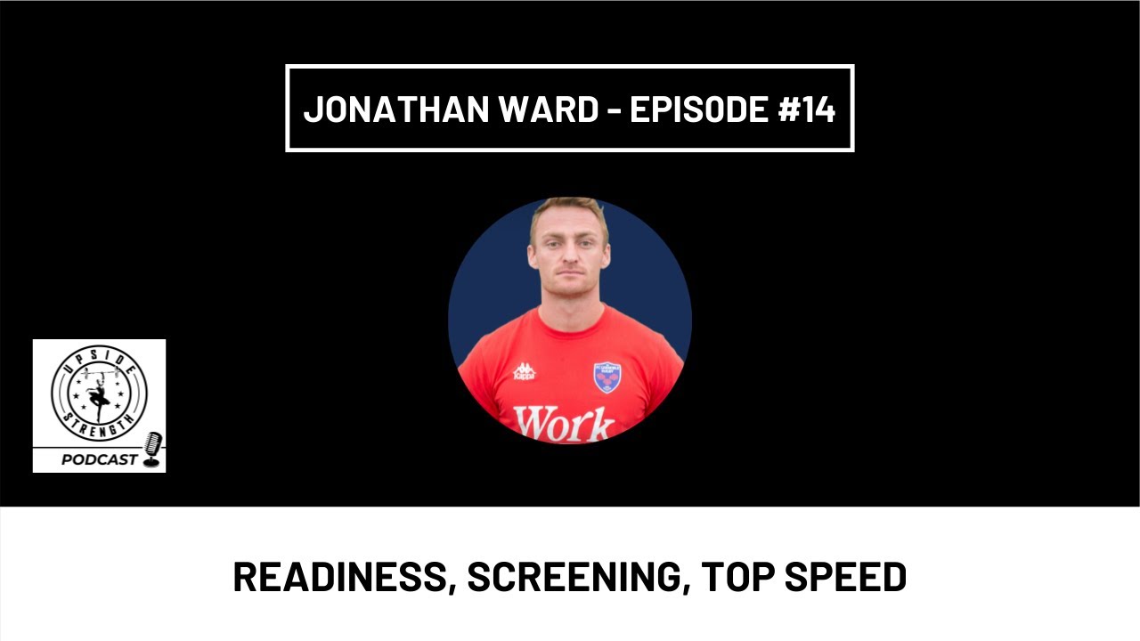 Jonathan Ward, Tracking Readiness, Screening Without Testing, Rugby Top ...