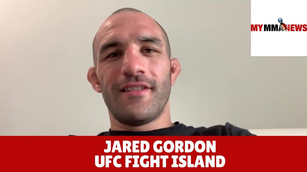 Jared Gordon talks Chris Fishgold fight, UFC Fight Island, training in ...
