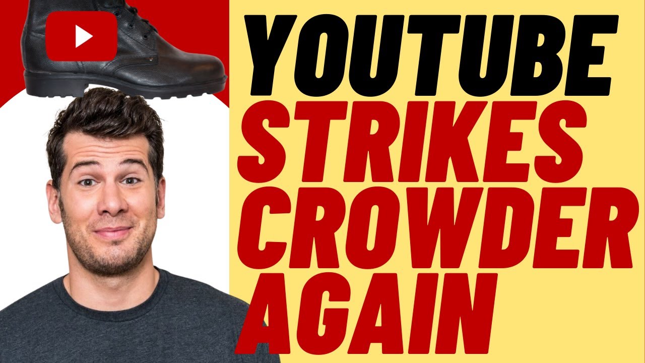 YOUTUBE Hits STEVEN CROWDER With Another Strike - Big Tech Cancel ...