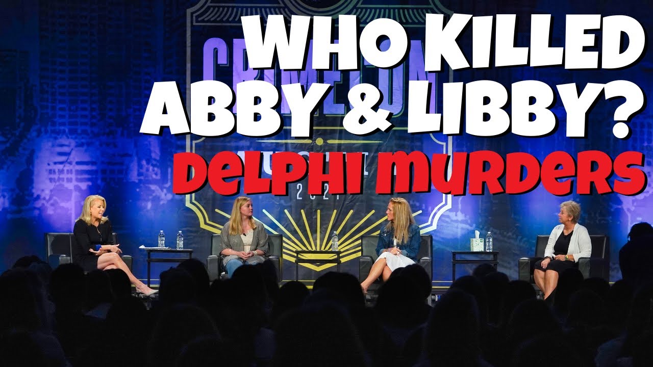 Delphi Murders Who Killed Abby And Libby Youtube