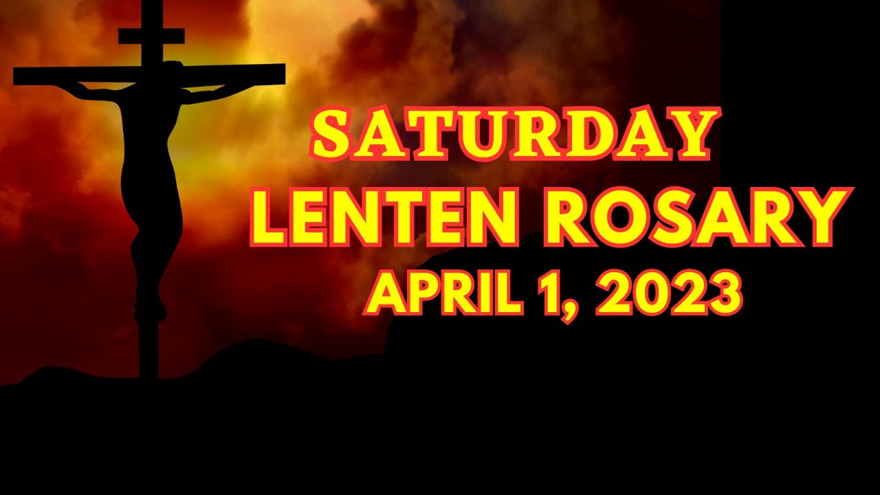 SATURDAY ROSARY | THE JOYFUL MYSTERIES | APRIL 1, 2023 - YouTube