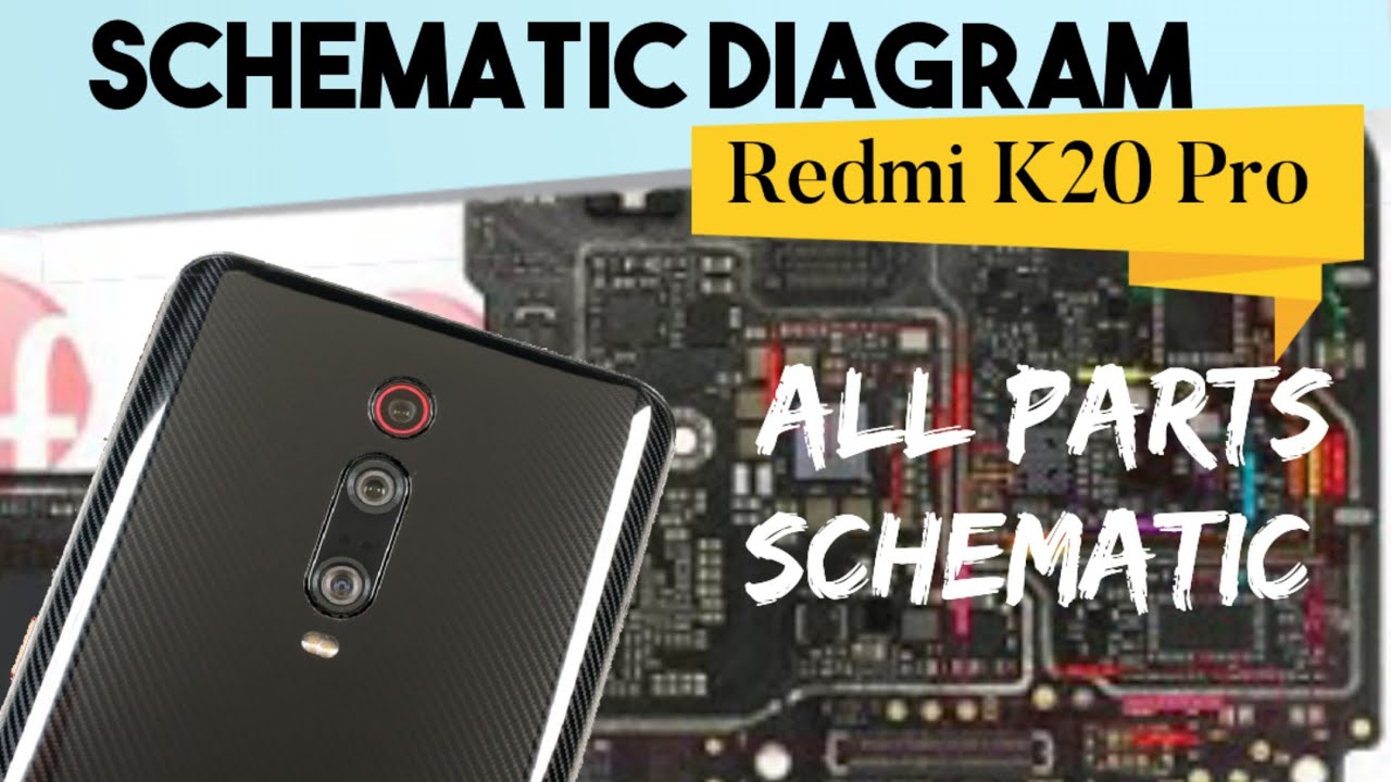 Schematic Diagram Of Redmi K20 Pro | All Parts schematic Of Redmi K20 ...