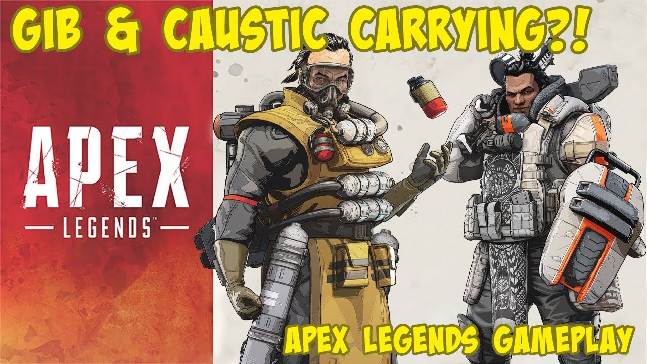 Gib & Caustic Carrying?! | Apex Legends Gameplay - YouTube
