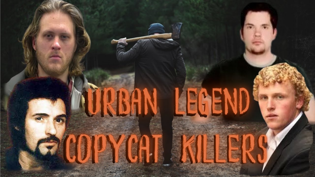 Top 4 Most CHILLING True Story Urban Legend Copycat Crimes - YouTube