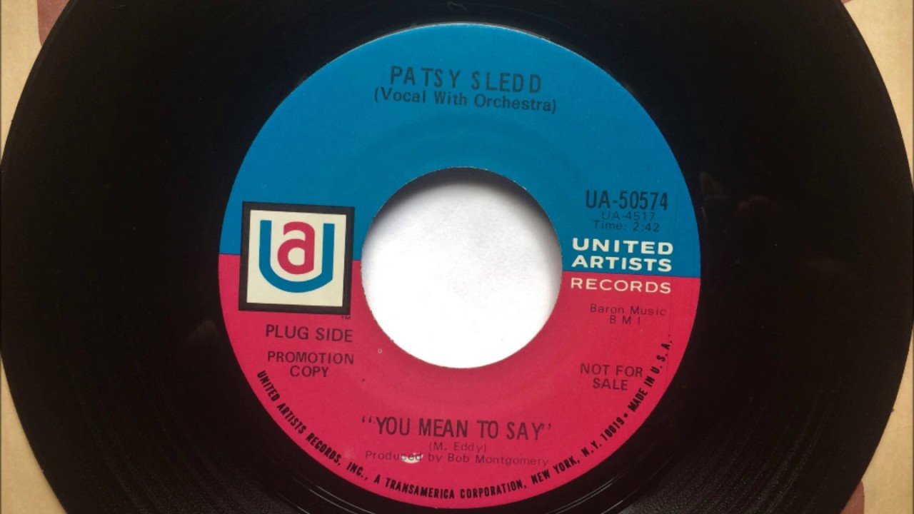 You Mean To Say , Patsy Sledd , 1969 - YouTube