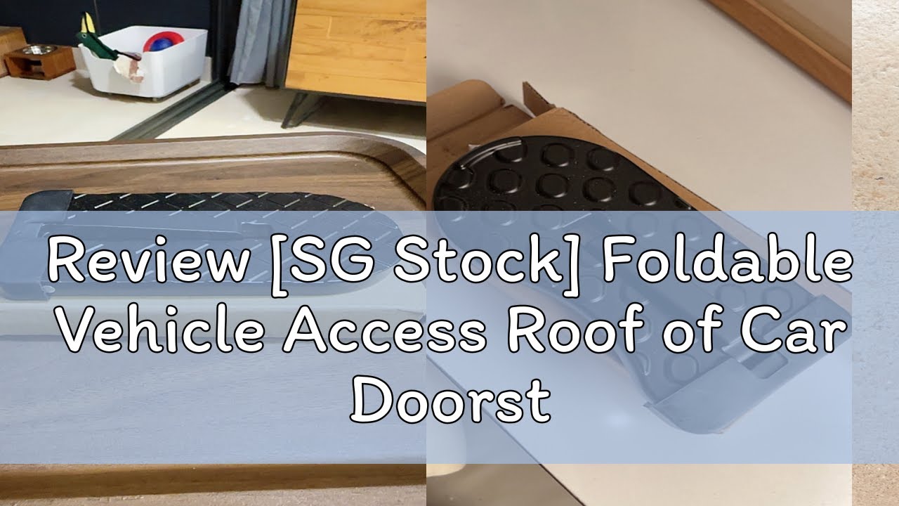 Review [SG Stock] Foldable Vehicle Access Roof of Car Doorstep - YouTube