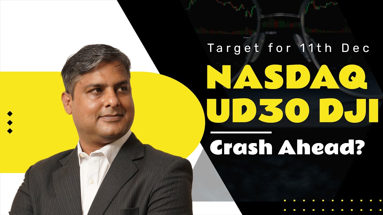 Crash or Rally ? NASDAQ & US30 Trading Strategy Today 11 Dec | Dow ...