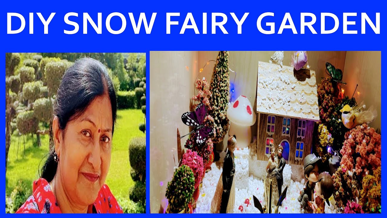 FAIRY GARDENS /DIY SNOW FAIRY GARDEN / HOW TO MAKE SNOW FAIRY GARDEN ...