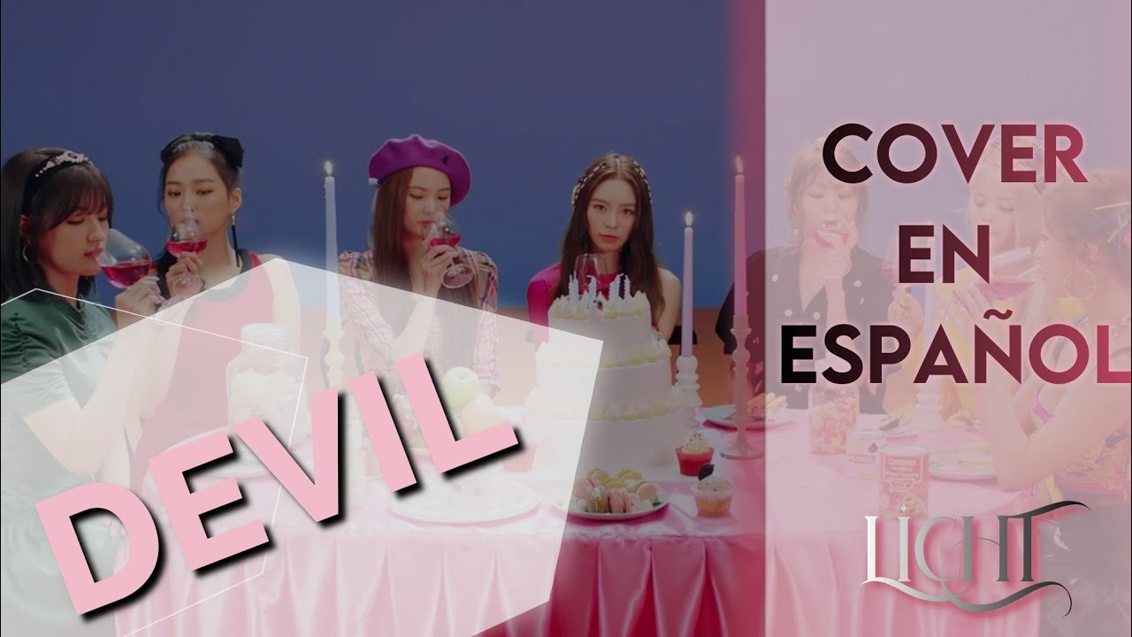 Devil •|• CLC 『Cover Español』⇶𝙻𝙸𝙲𝙷𝚃 - YouTube