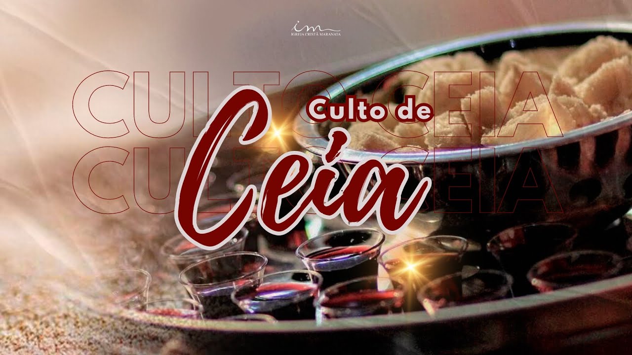 Culto de Ceia - ICM Dinah Borges - 29/07/2024 - YouTube