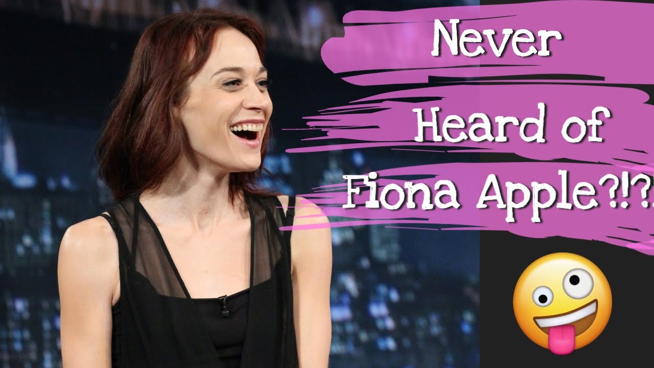 Your Friend has never heard Fiona Apple - YouTube