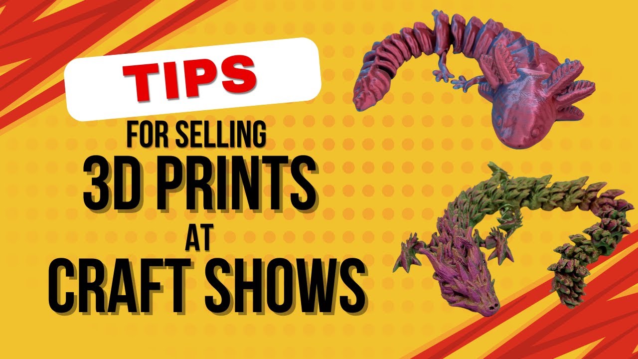 Turn Your 3D Printer Into a Money-Making Machine! (Craft Show Guide ...