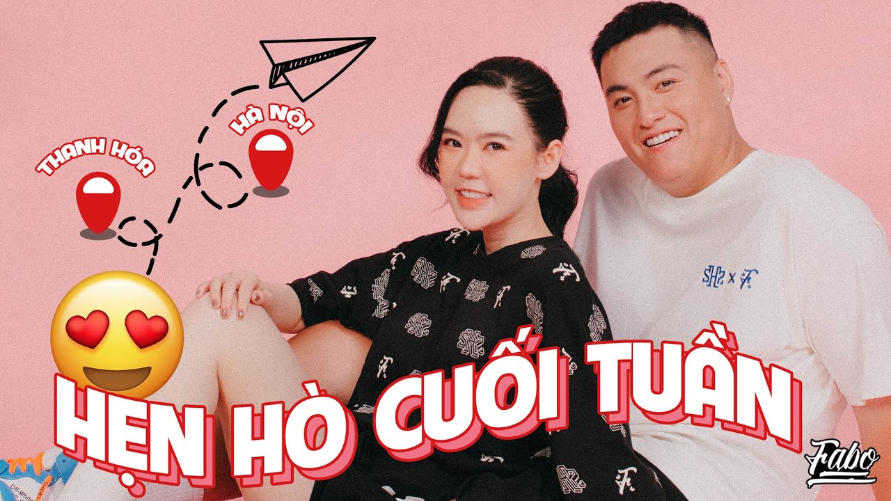 Hẹn Hò Cuối Tuần Cùng Vợ Chồng Fabo Nguyễn - YouTube