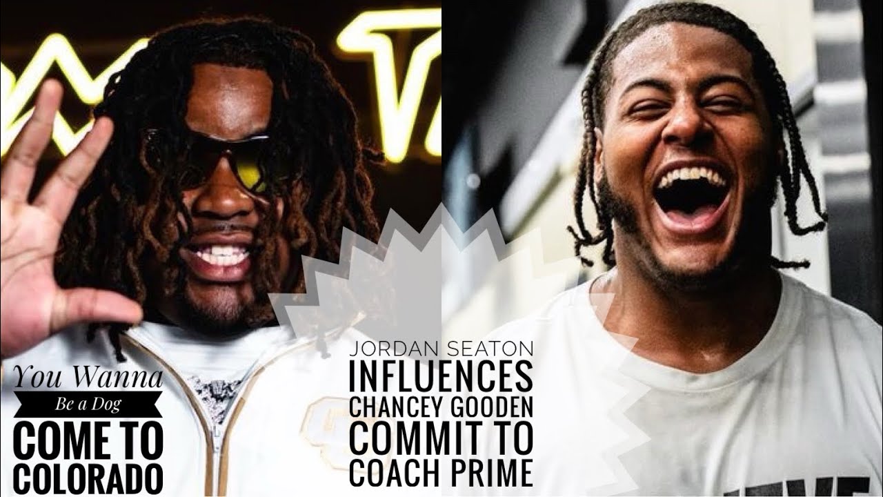 Jordan Seaton INFLUENCES Chauncey Gooden COMMIT To Coach Prime “BE A ...