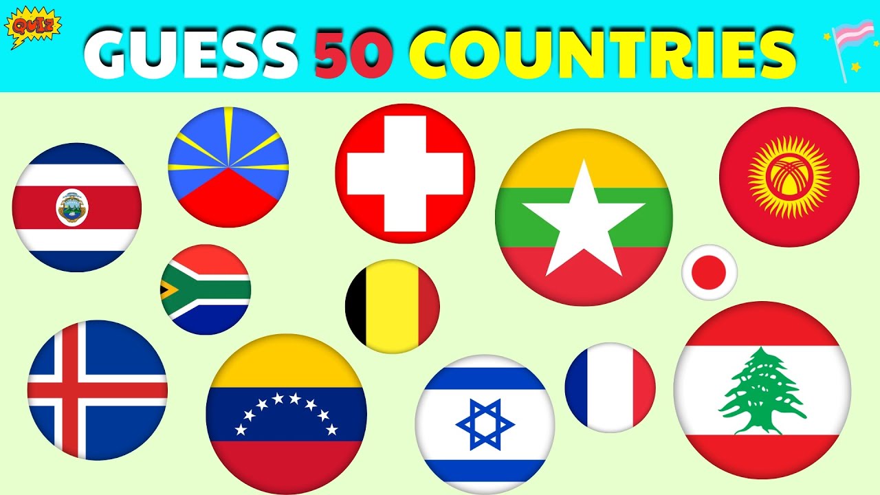 🚩 Guess the Flag Challenge: Can You Name 50 Countries? 🌍 Test Your ...